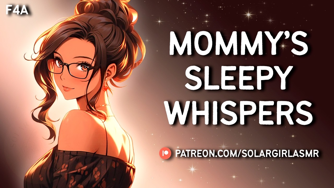 ASMR Mommy Whispers into Your Ears | Nightmare Comfort | Mommy ASMR GF ...
