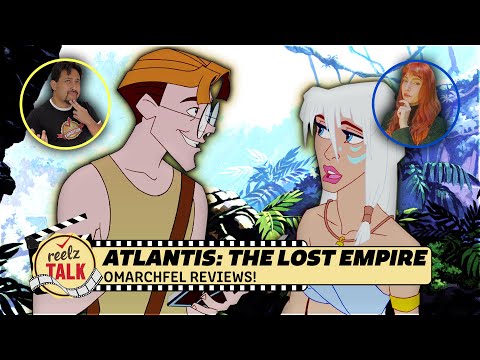 Atlantis: The Lost Empire (2001) A Look Back! | Reelz Talk