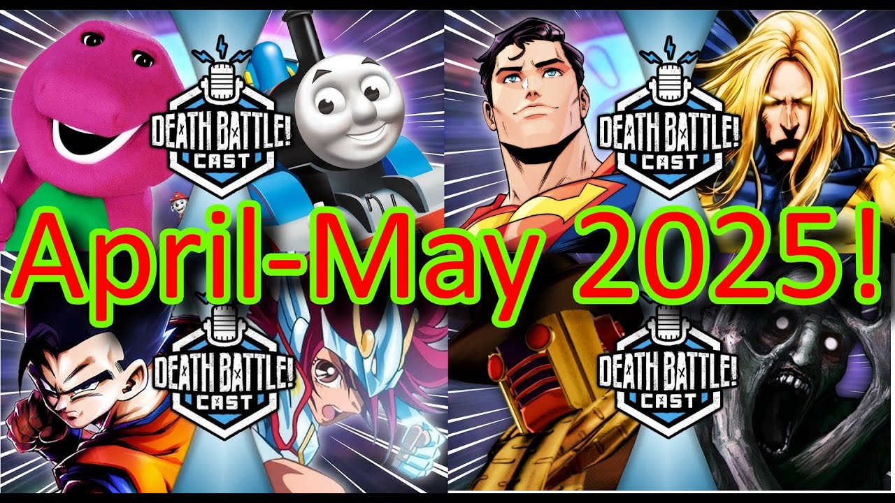Ranking the April-May 2025 Death Battle & Fan Battle Cast Matchups ...