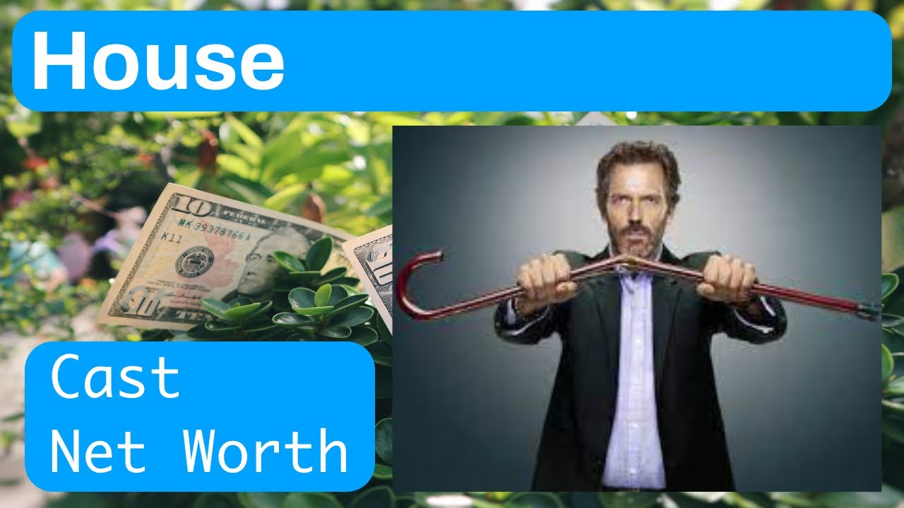 House Cast Net Worth - YouTube