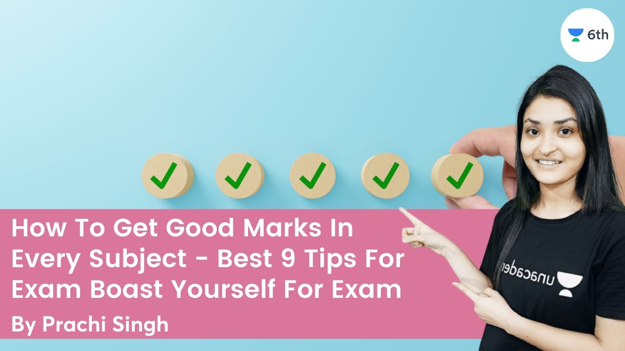 How To Get Good Marks In Every Subject - Best 9 Tips For Exam Boast ...