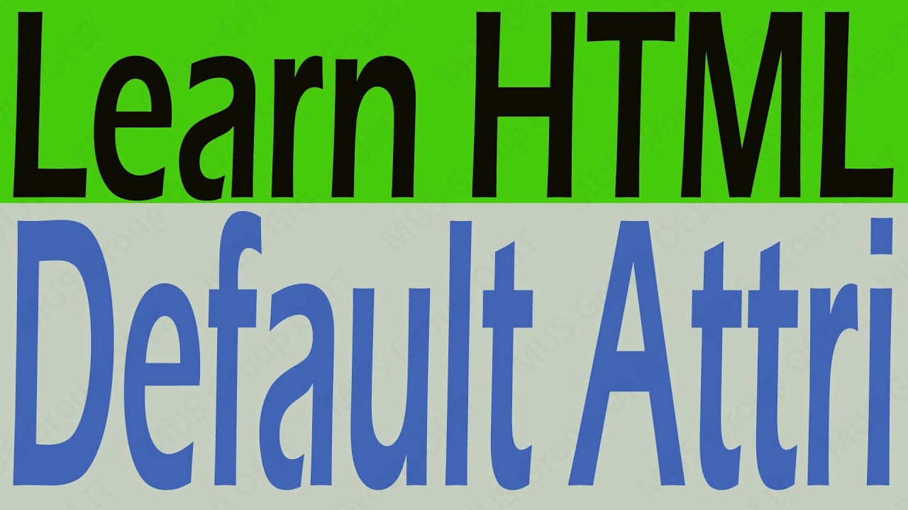 How to Use default Attribute HTML - What is default Attribute Why We ...