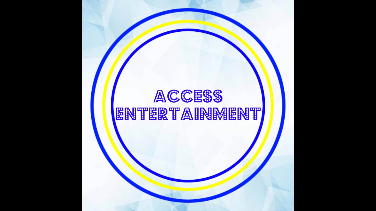 ACCESS ENTERTAINMENT - YouTube