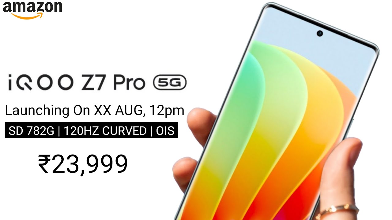 iQOO Z7 Pro 5G - India Launch Confirmed 🔥 iQOO Z7 Pro Price in India ...