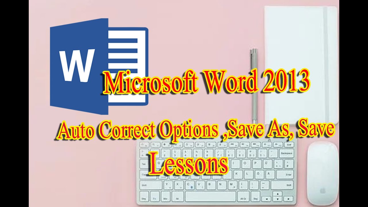 Auto Correct Options Save As Save In Microsoft Word 2013 By Ma Htay auto-correct-options-save-as-save-in-microsoft-word-2013-by-ma-htay