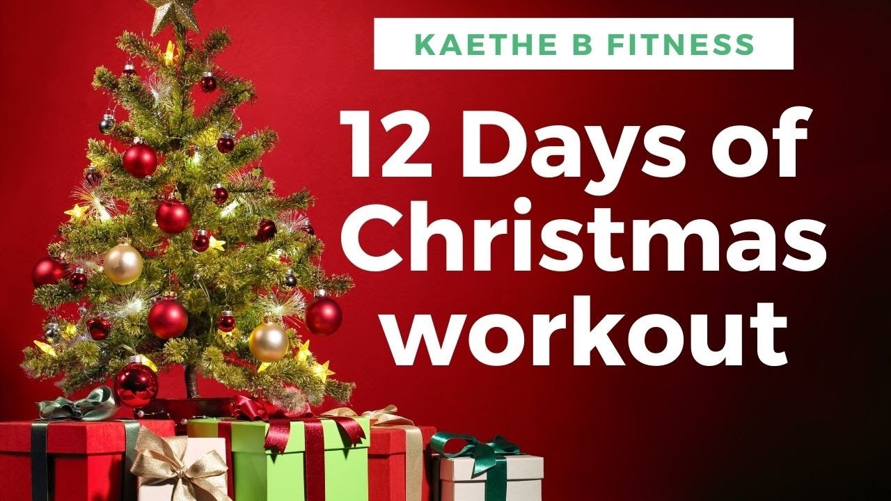 12 Days of Christmas Strength Workout - 12/23/2021 - YouTube
