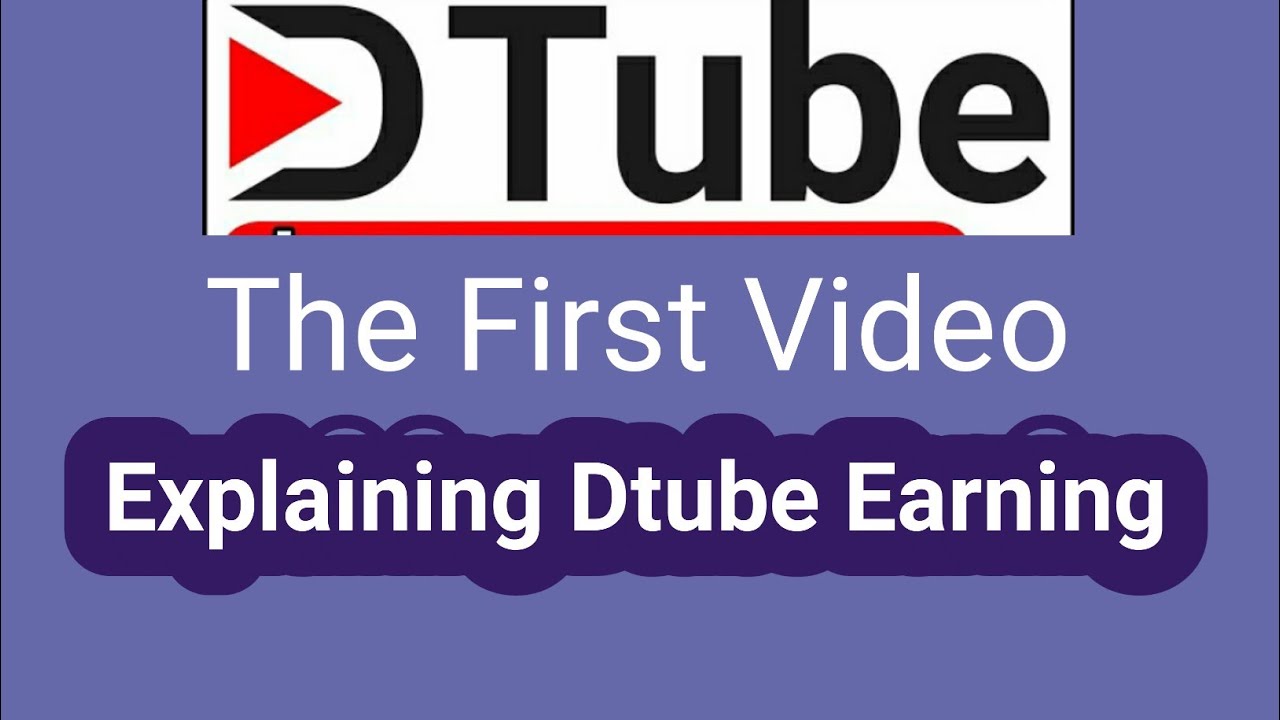 Everything you Want to Know About Dtube Earning. No one has Ever Told ...