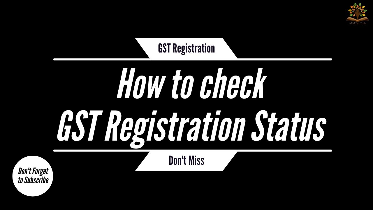 How to check GST registration status | time limit for GST registration ...