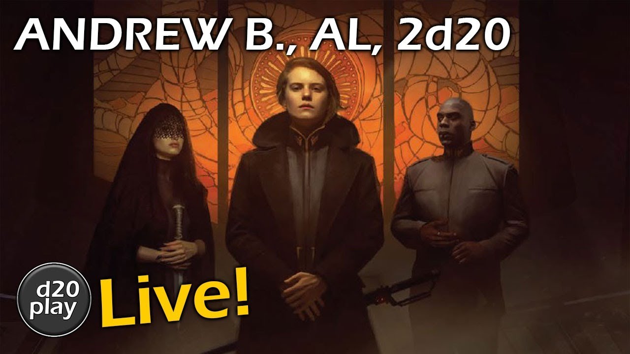 Andrew B. | Freelancing | AL Adventures | 2d20 Systems | d20play Live ...