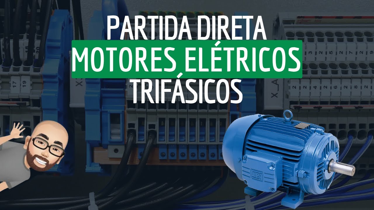 PARTIDA DIRETA DE MOTORES ELÉTRICOS TRIFÁSICOS - AULA COMPLETA ...
