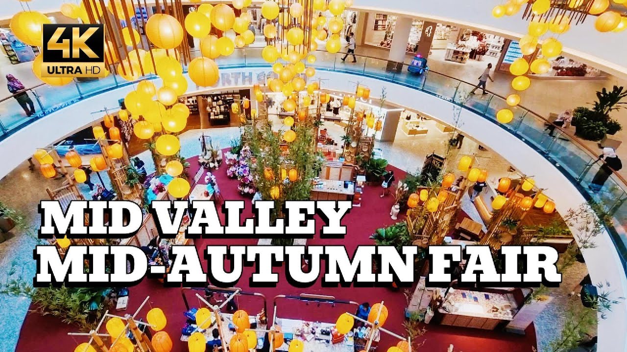 MID VALLEY MID AUTUMN FAIR - YouTube