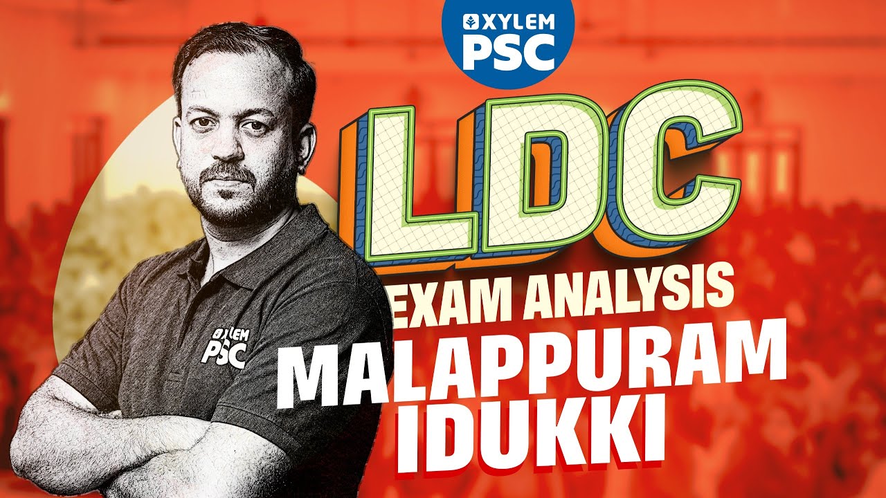 LDC Exam Analysis - Stage 7 | LDC Idukki & Malappuram | Xylem PSC - YouTube