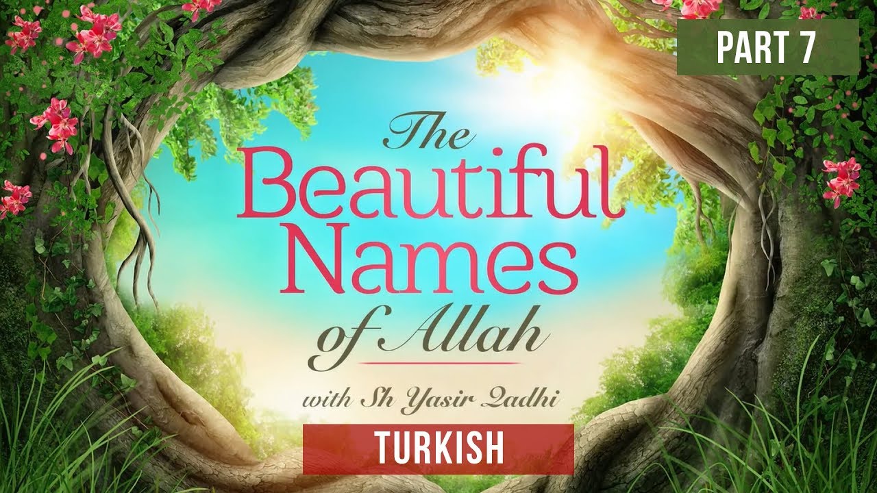 Esmaül Hüsna(Part 7): Es Selam | Shaykh Dr. Yasir Qadhi - YouTube