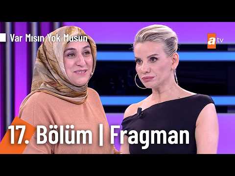 Esra Erol İle Var Mısın Yok Musun | 17. Bölüm Fragman @VarMısınYokMusunatv