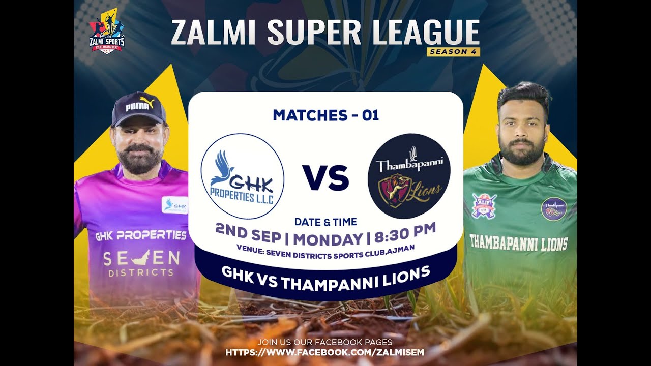 ZALMI SUPER LEAGUE SEASON 4: (Match 01) GHK Properties Vs Thambapanni ...
