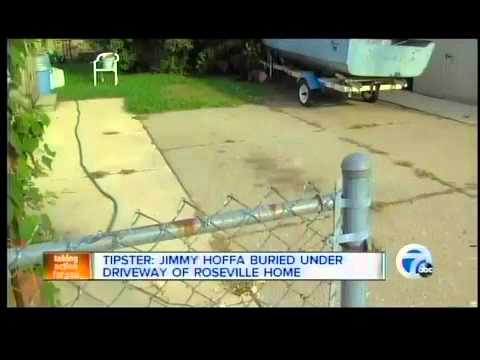 Tipster: Jimmy Hoffa buried under Roseville driveway - YouTube