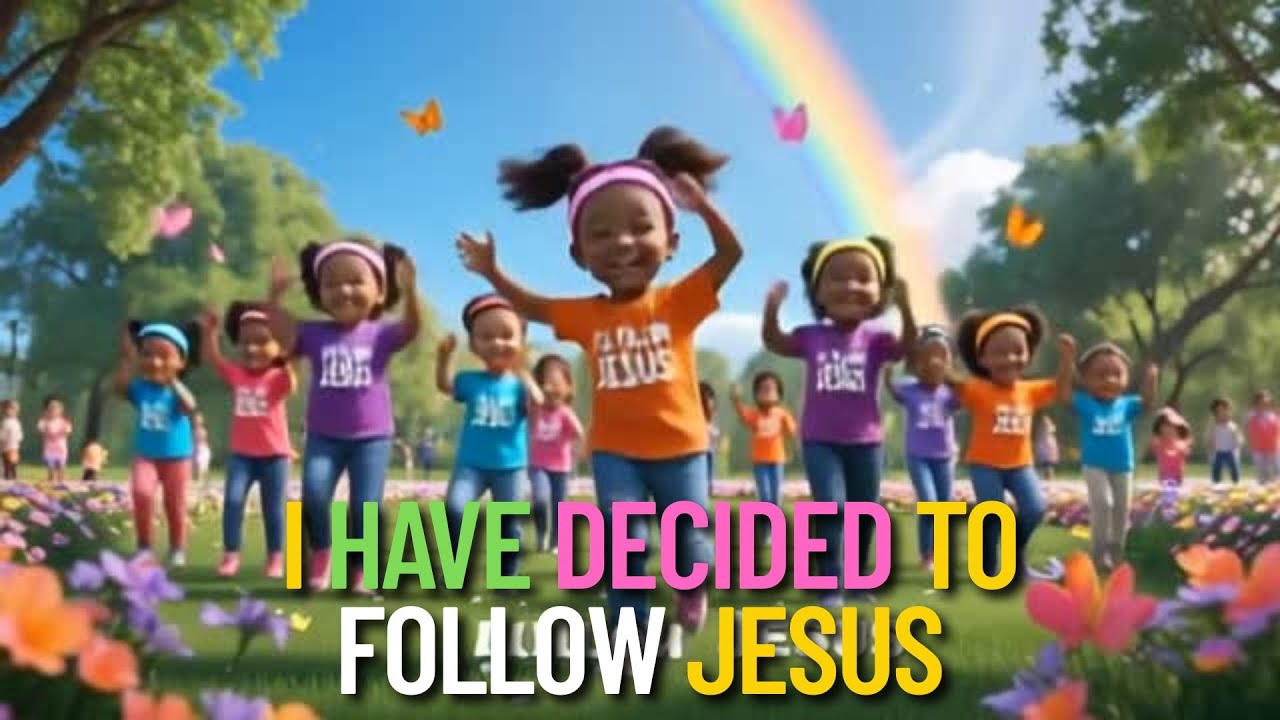 KIDS SONG: I HAVE DECIDED TO FOLLOW JESUS– (KIDS JOYFUL SONG VERSION ...