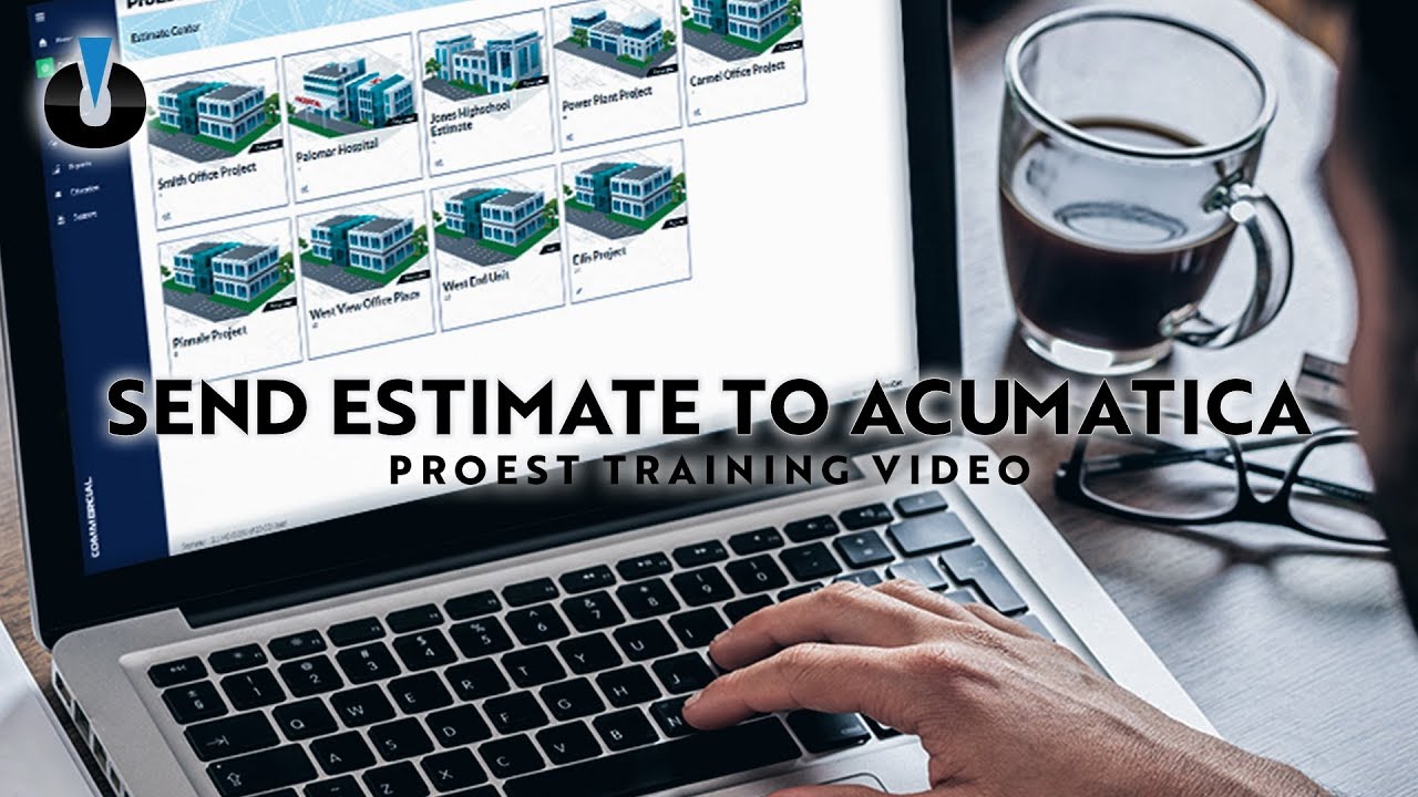 ProEst Training: Send Estimate to Acumatica - YouTube