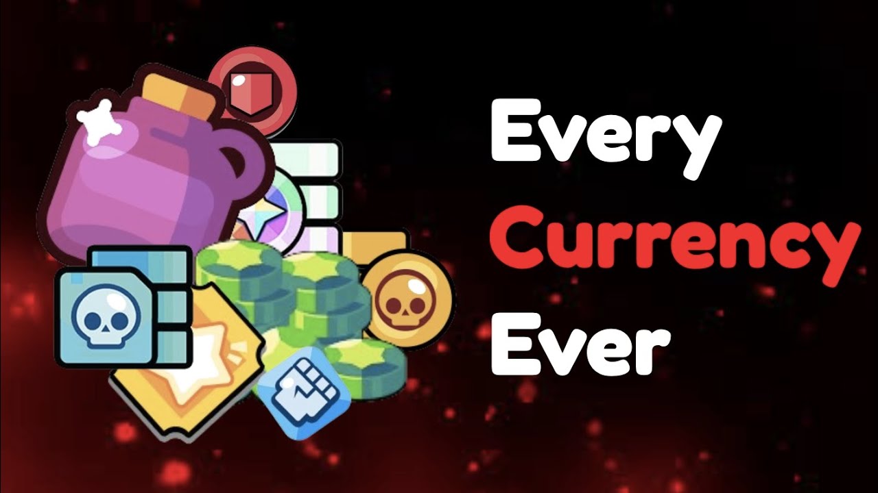Every Currency in Brawl Stars History - YouTube