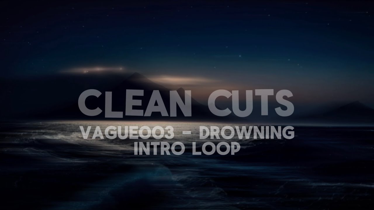 Vague003 - Drowning (Intro loop) - YouTube
