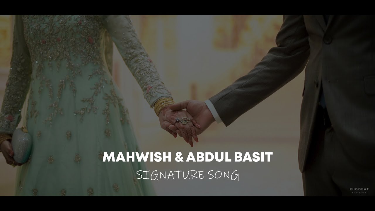 Mahwish & Abdul | Signature Song | Khoosat Studios - YouTube