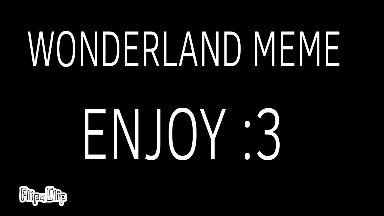 Undertale wonderland meme sans ver. - YouTube