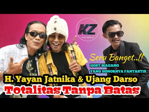 H. Yayan Jatnika & Ujang Darso Totalitas Tanpa Batas...!! - YouTube