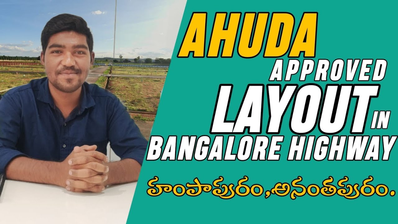 AHUDA APPROVED LAYOUT IN BANGLORE HIGHWAY NEAR HAMPAPURAM, ANANTAPURAM ...