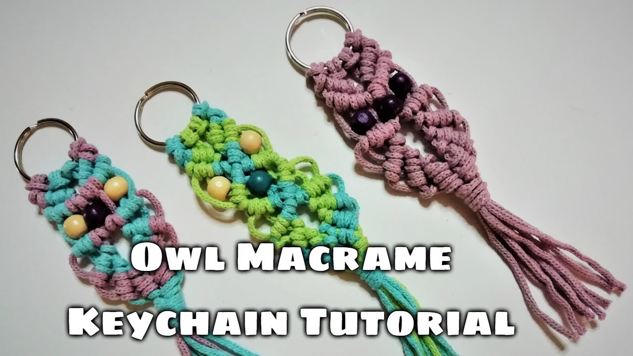 Easy owl macrame key charm tutorial *how-to* - YouTube