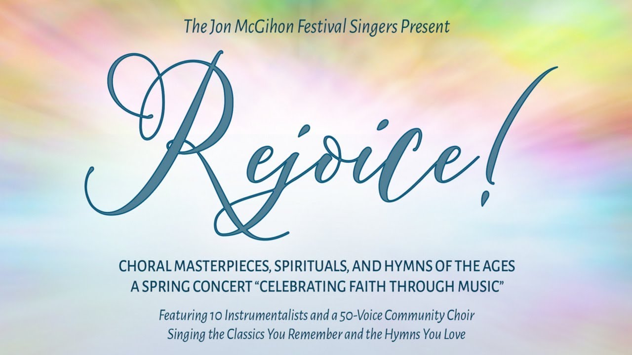 March 23,2019 • Rejoice! Festival Singers Concert - YouTube