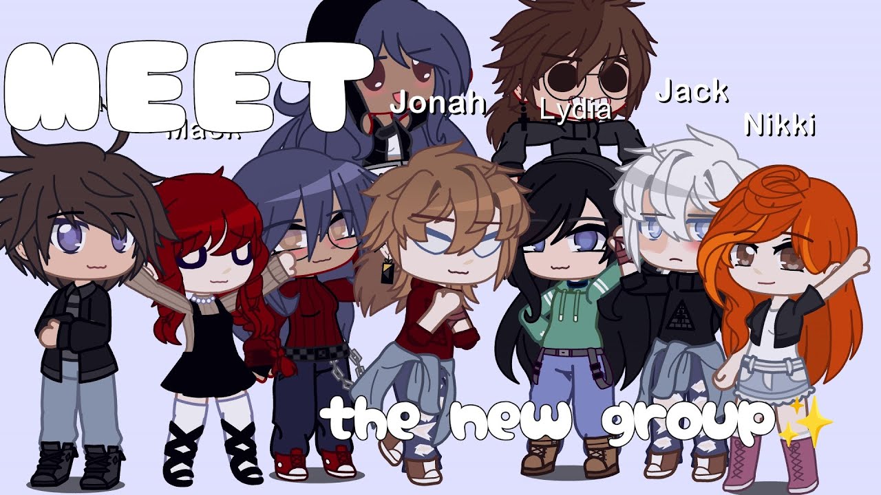 MEET THE NEW GROUP! ||Gacha Club || *~* akari *~* - YouTube