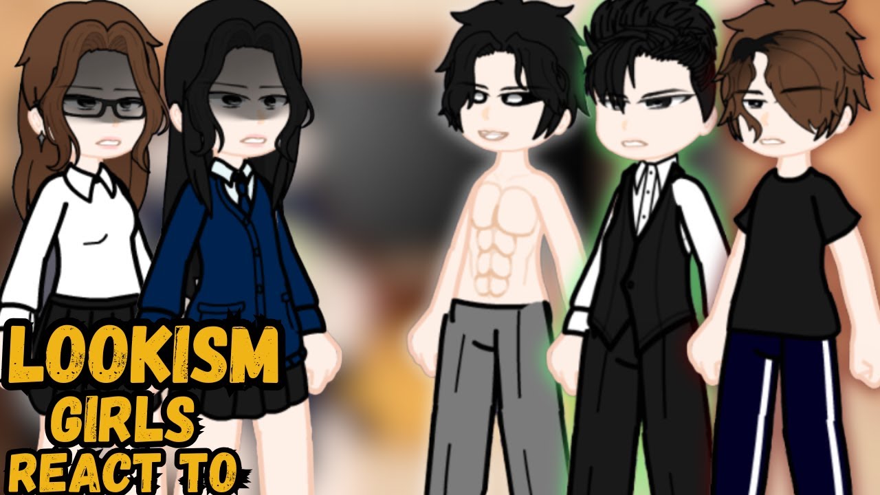 Lookism Girls react to Daniel park , Zack lee and Yohan seong - YouTube