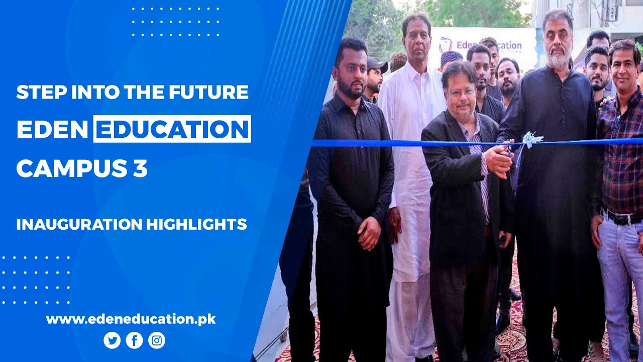 Step Into the Future | Eden Education Campus 3 Inauguration Highlights ...