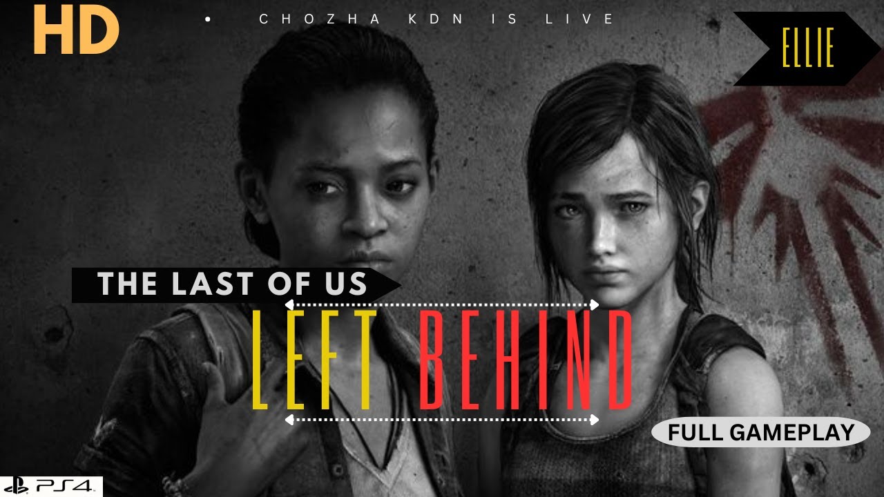 THE LAST OF US " Left Behind " | Gameplay Walkthrough /Live stream/ [4k ...