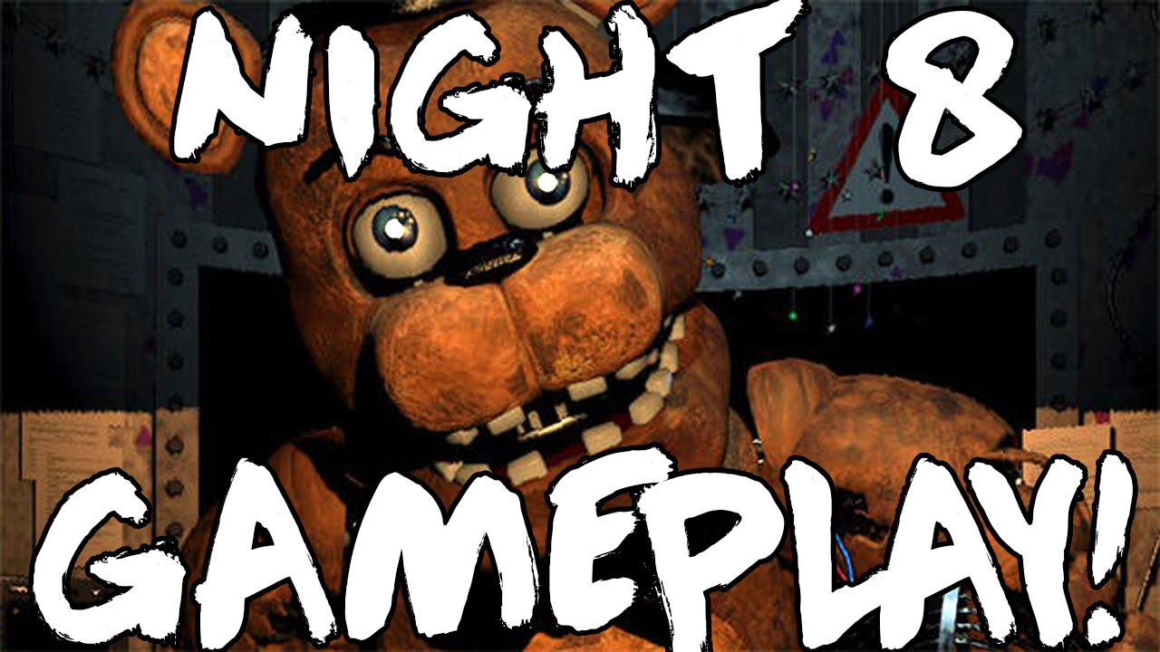 Five Nights At Freddys 2: NIGHT 8 GAMEPLAY!? New Hidden Night Found Or ...