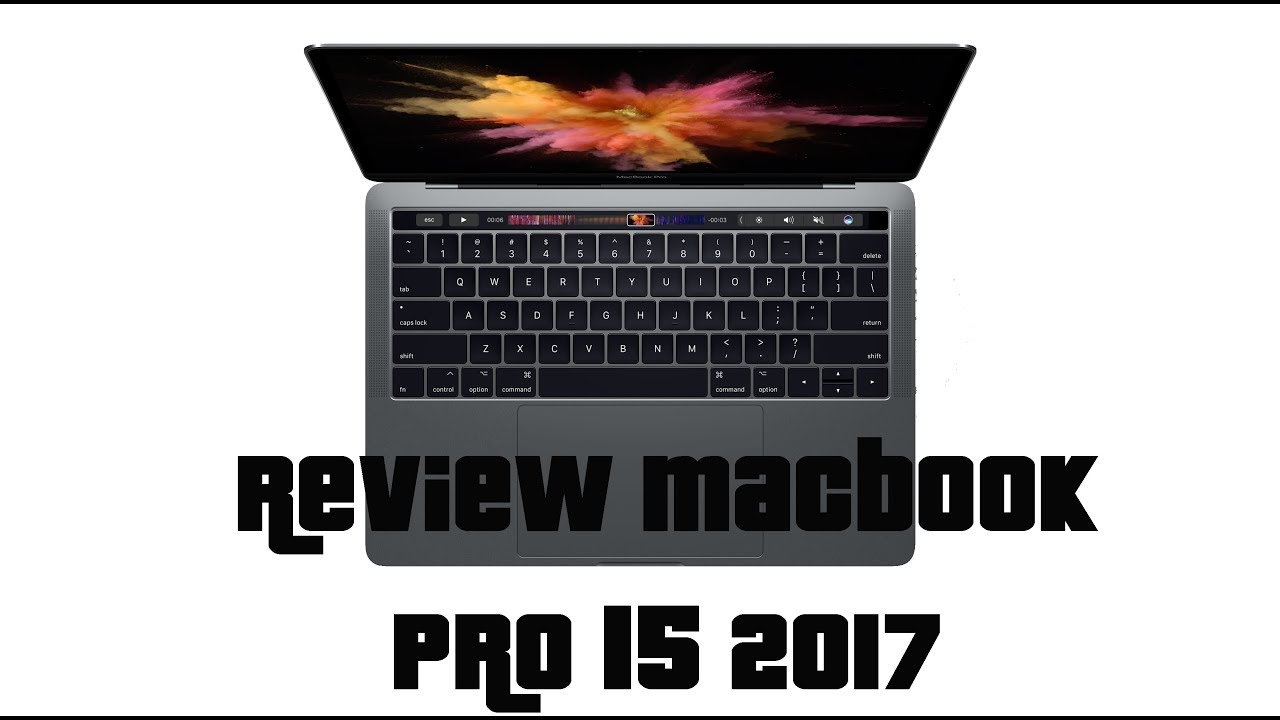 Macbook Pro 15,4 (2017) REVIEW en ESPAÑOL (2017) 2,9 Ghz Intel i7 16GB ...