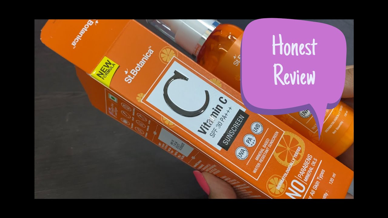 St. Botanica Vitamin C SPF 30 PA+++ Sunscreen Review|| Affordable ...