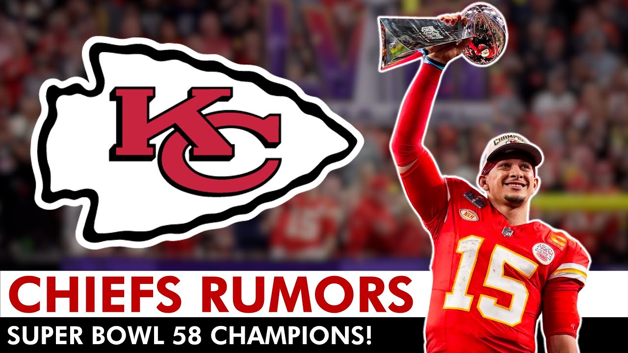 MAJOR Chiefs Rumors After WINNING Super Bowl 58: Chiefs RE-SIGNING ...
