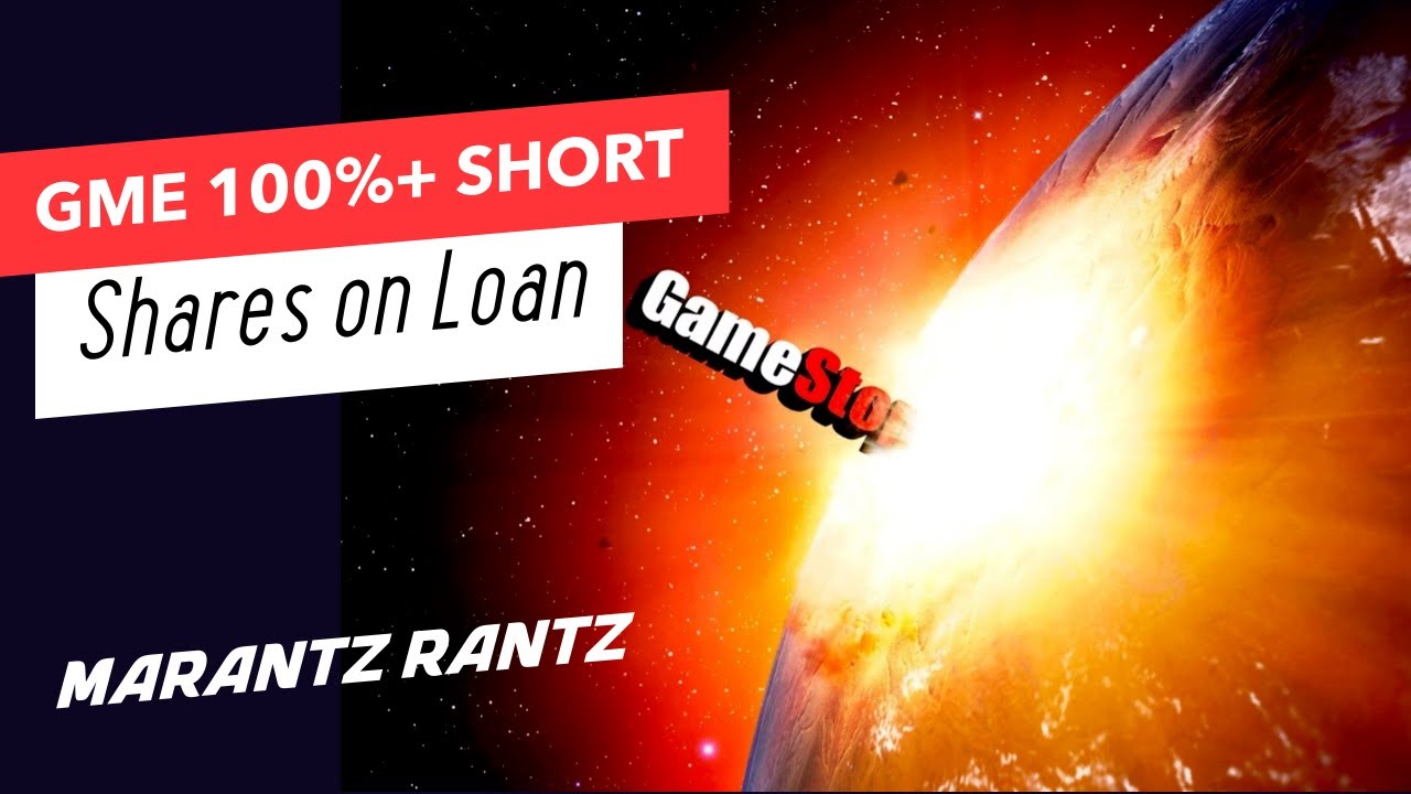 GME 100% Short Shares on Loan - YouTube