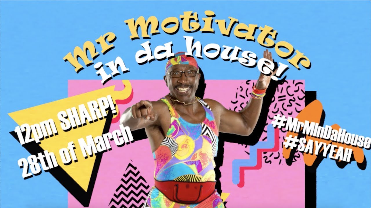 Mr Motivator's Daily Dozen Workout #SAYYEAH | Saturday 28th March 2020 ...