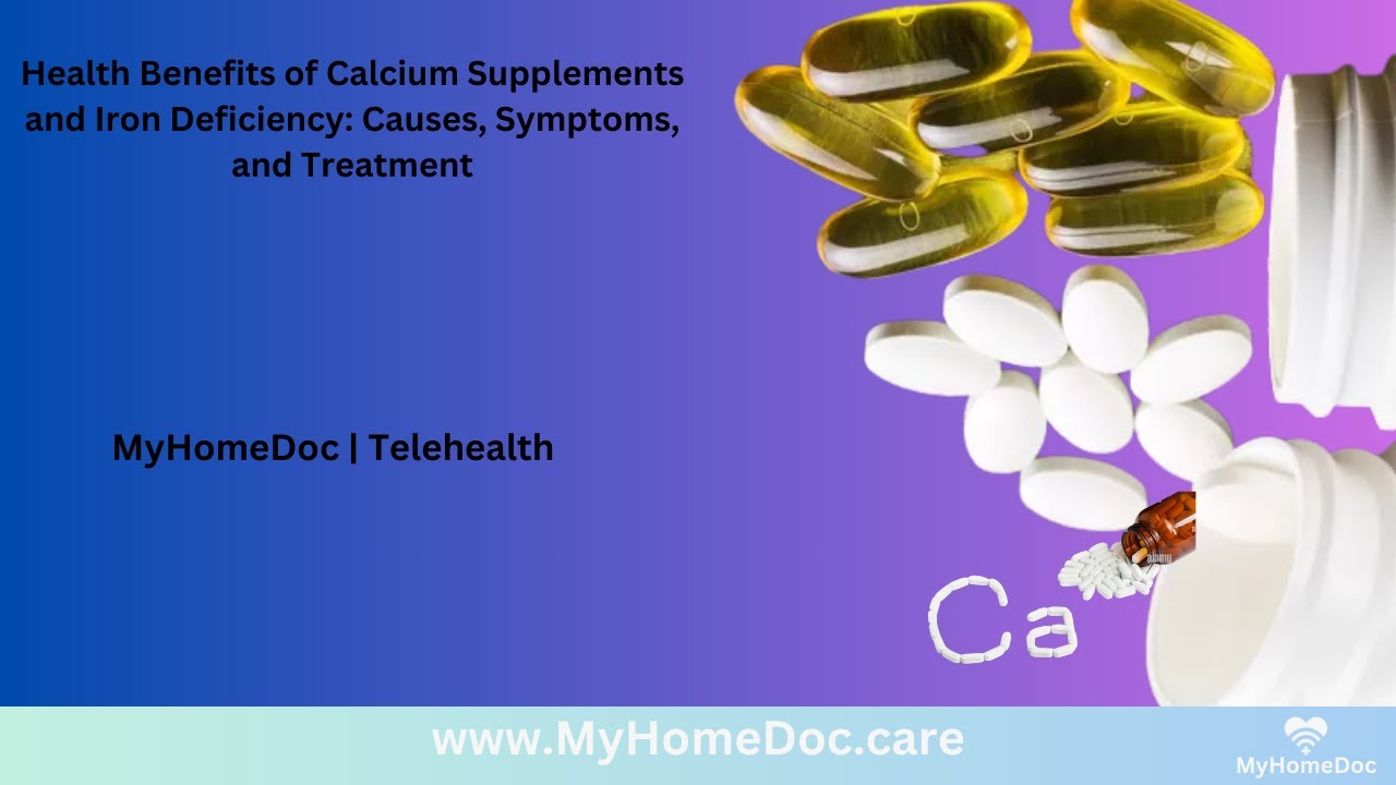 Health benefits of Calcium Supplements Iron Deficiency: Causes ...
