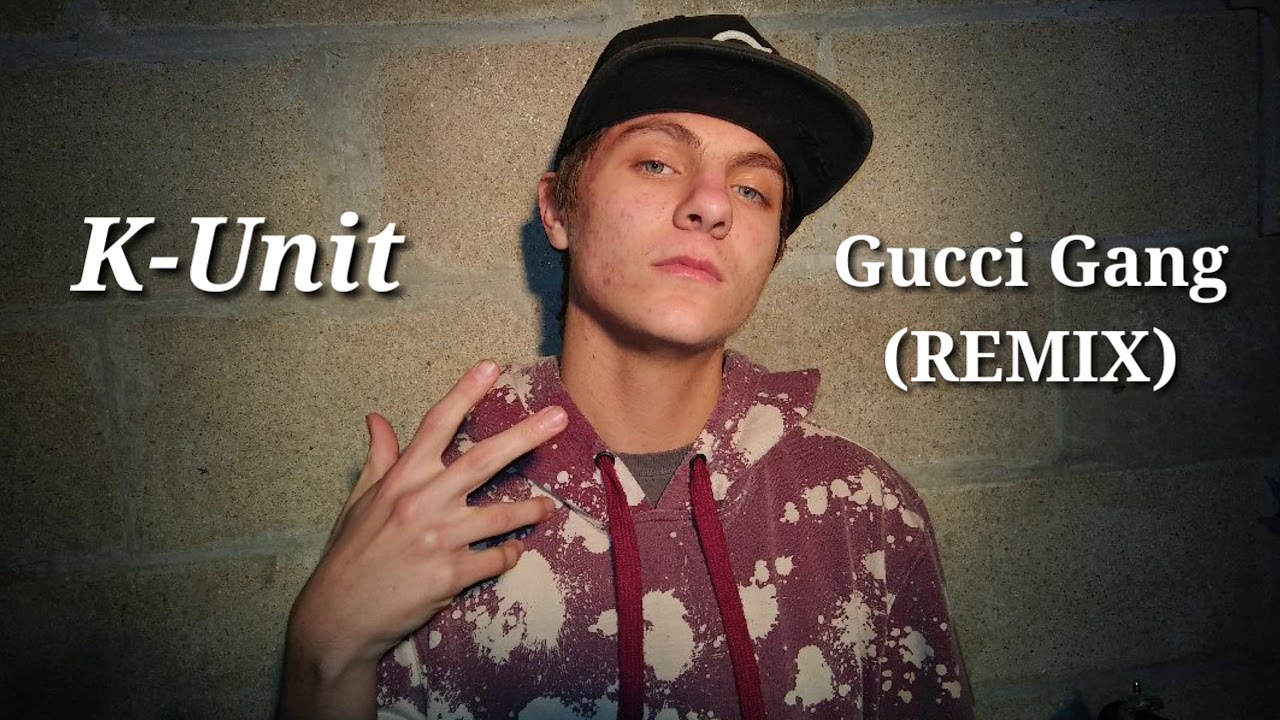 K-Unit - Gucci Gang (Lil Pump Remix) - YouTube