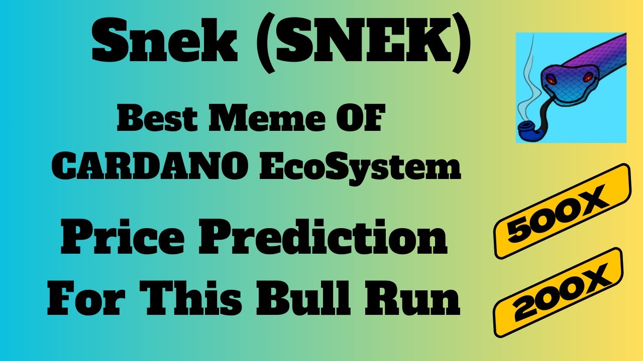 Snek Token Best Meme Coin Of Cardani EcoSystem 200X Potential | Snek ...