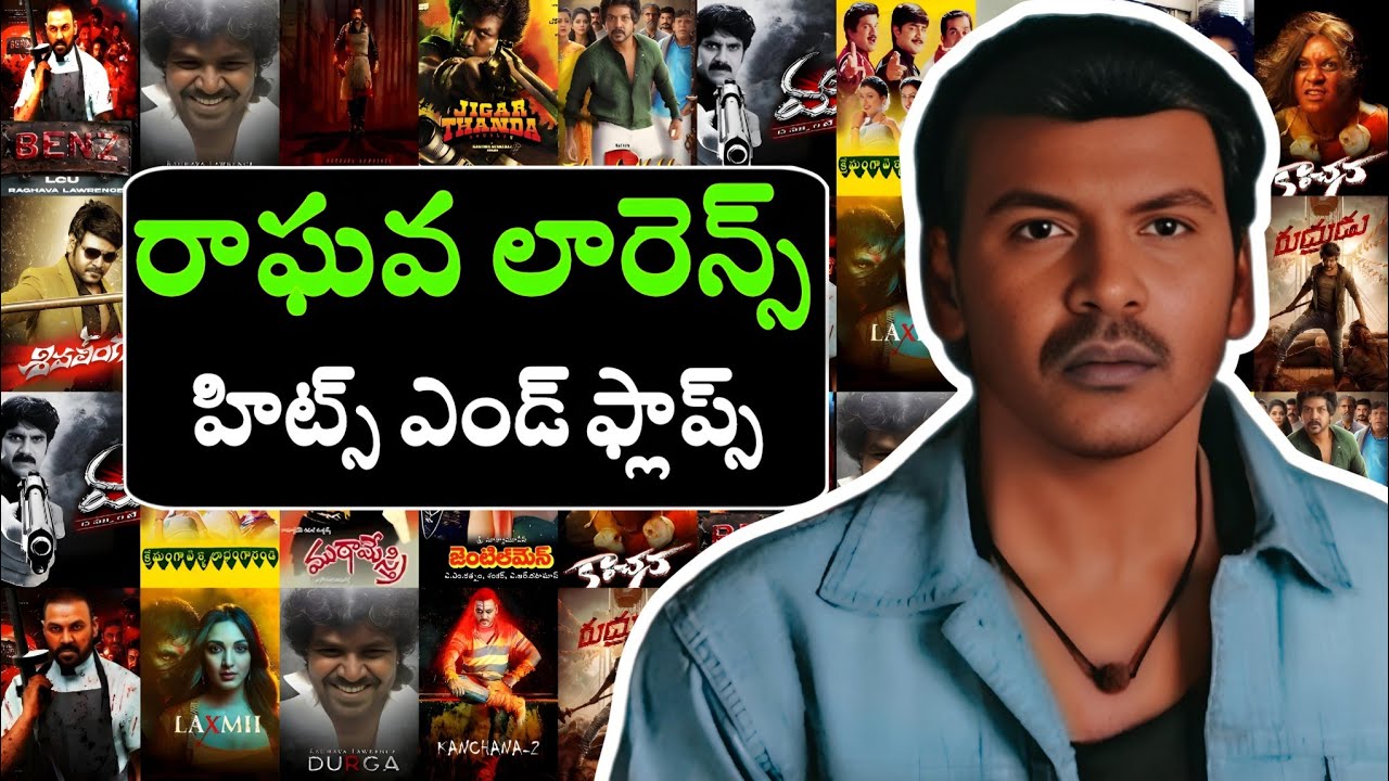 "Raghava Lawrence Hits & Flops: Director, Actor, Dancer – The Full ...