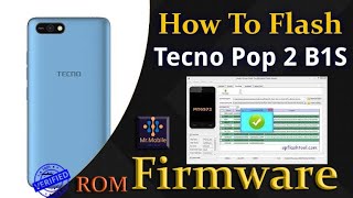 How To Flash Tecno Pop 2 B1 Stock Firmware Hang On Logo Dead Boot ...