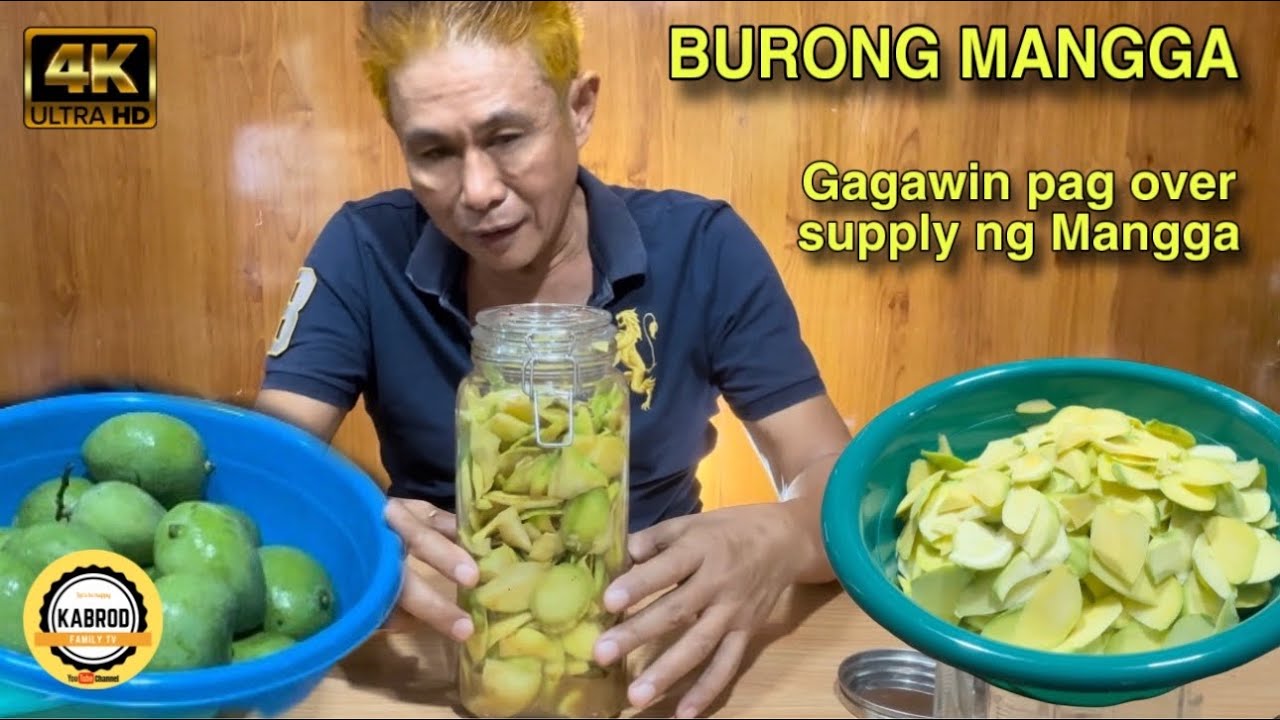 4K | BURONG MANGGA MASARAP PAANO GUMAWA - YouTube