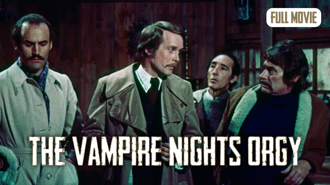 The Vampire Nights Orgy | English Full Movie | Horror - YouTube