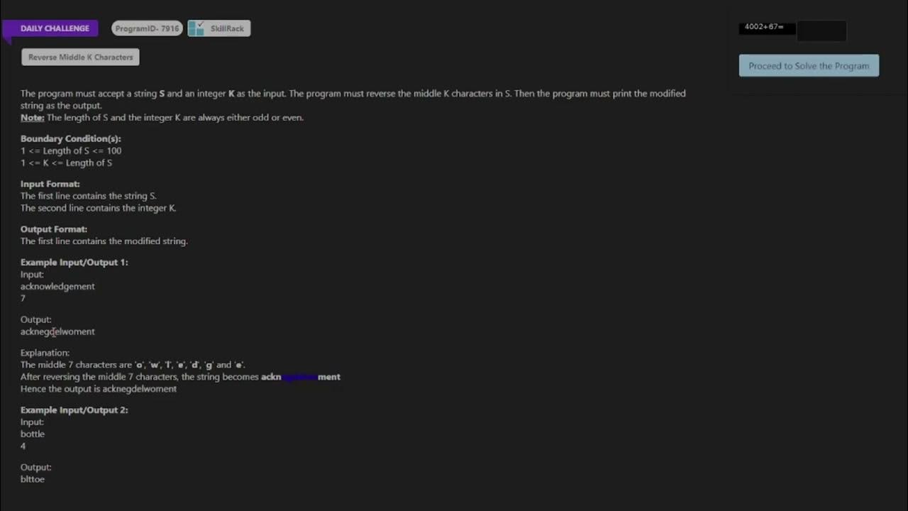 Skillrack Daily Challenge Reverse Middle K Characters Program Id 7916 14122022 Java C