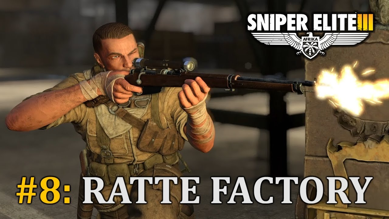 Taking Out a Big Tank! Sabotage in the RATTE FACTORY! [Sniper Elite III ...
