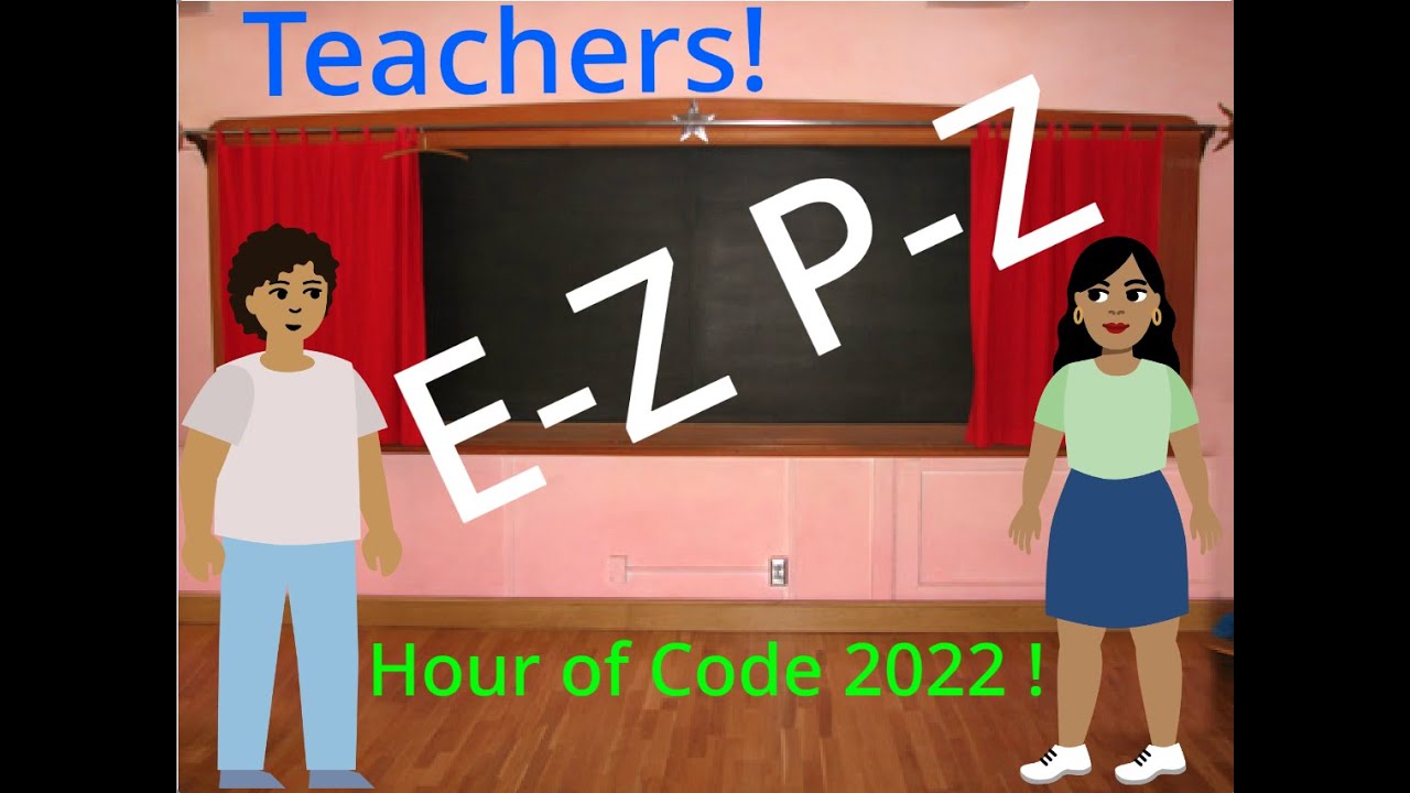Hour of Code 2022: E-Z P-Z in-class Scratch video (20 min) - YouTube